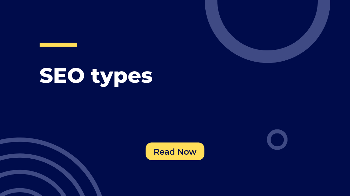 All Types of SEO You Need to Know About - MiroMind
