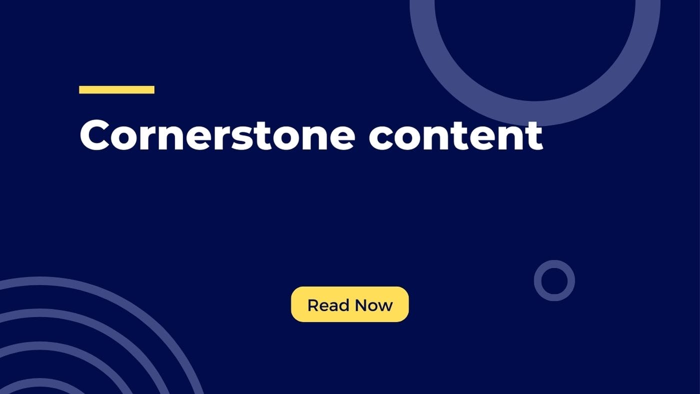What is cornerstone content? - MiroMind