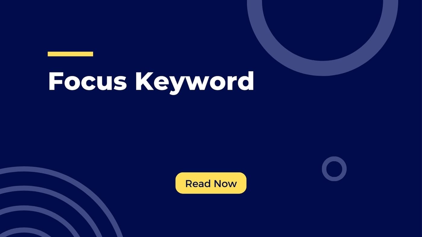 What is a Focus Keyword? - MiroMind