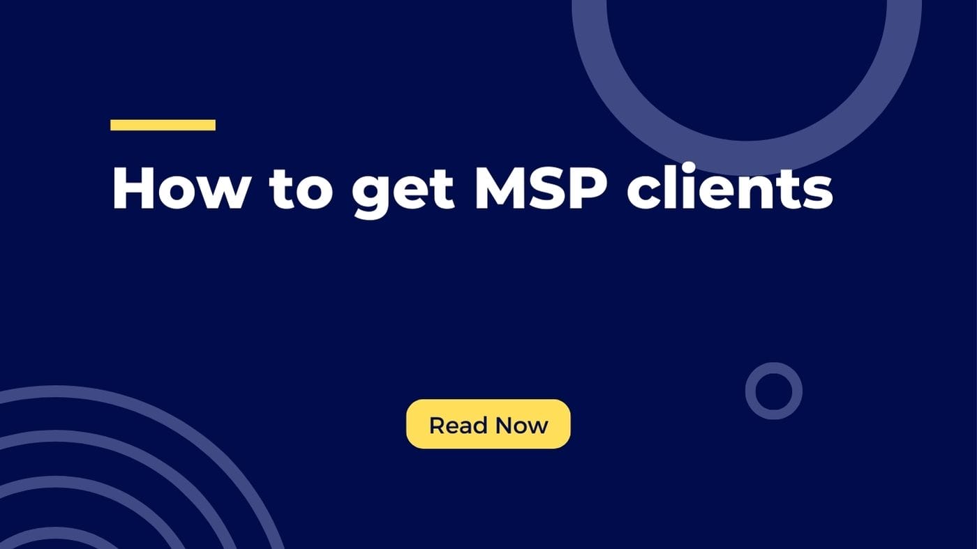 How To Get Msp Clients Miromind